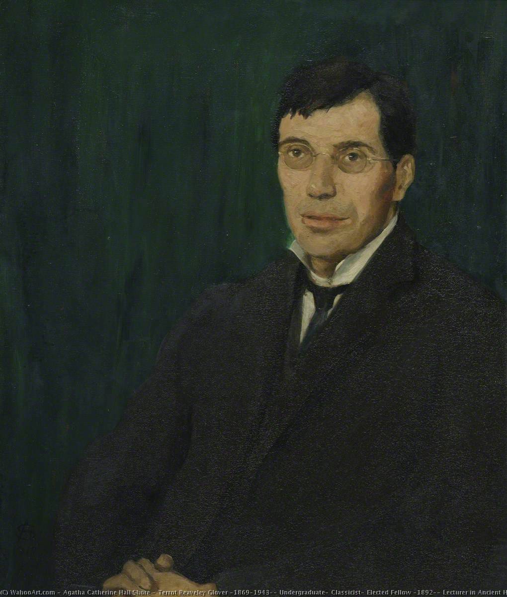 Terrot Reaveley Glover (1869–1943), Undergraduate, Classicist, Elected ...